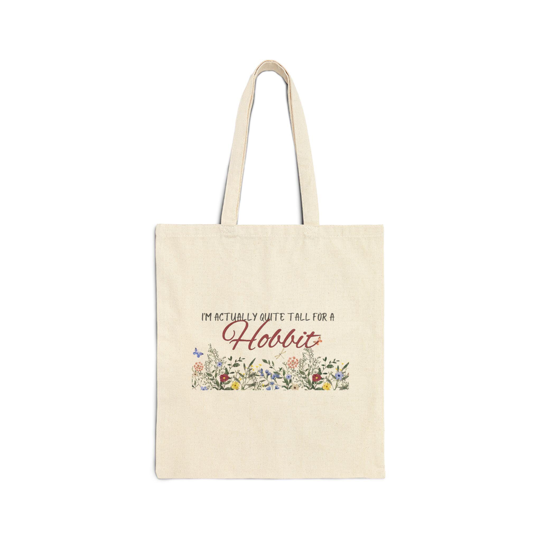 I'm Actually Quite Tall for a Hobbit Cotton Canvas Tote Bag - Lord of ...