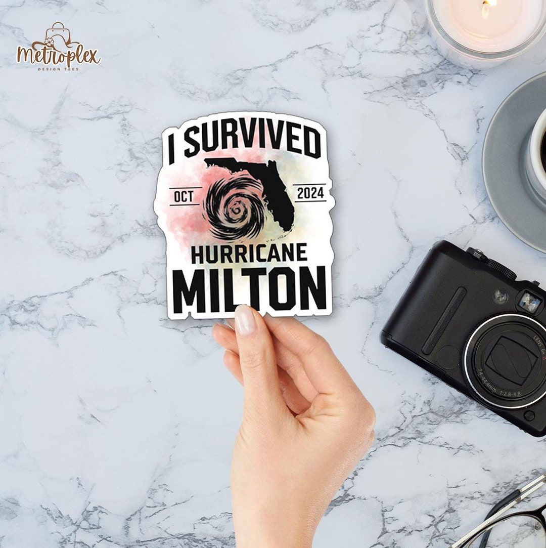 I Survived Hurricane Milton Sticker, Florida Tropical Storm Sticker ...