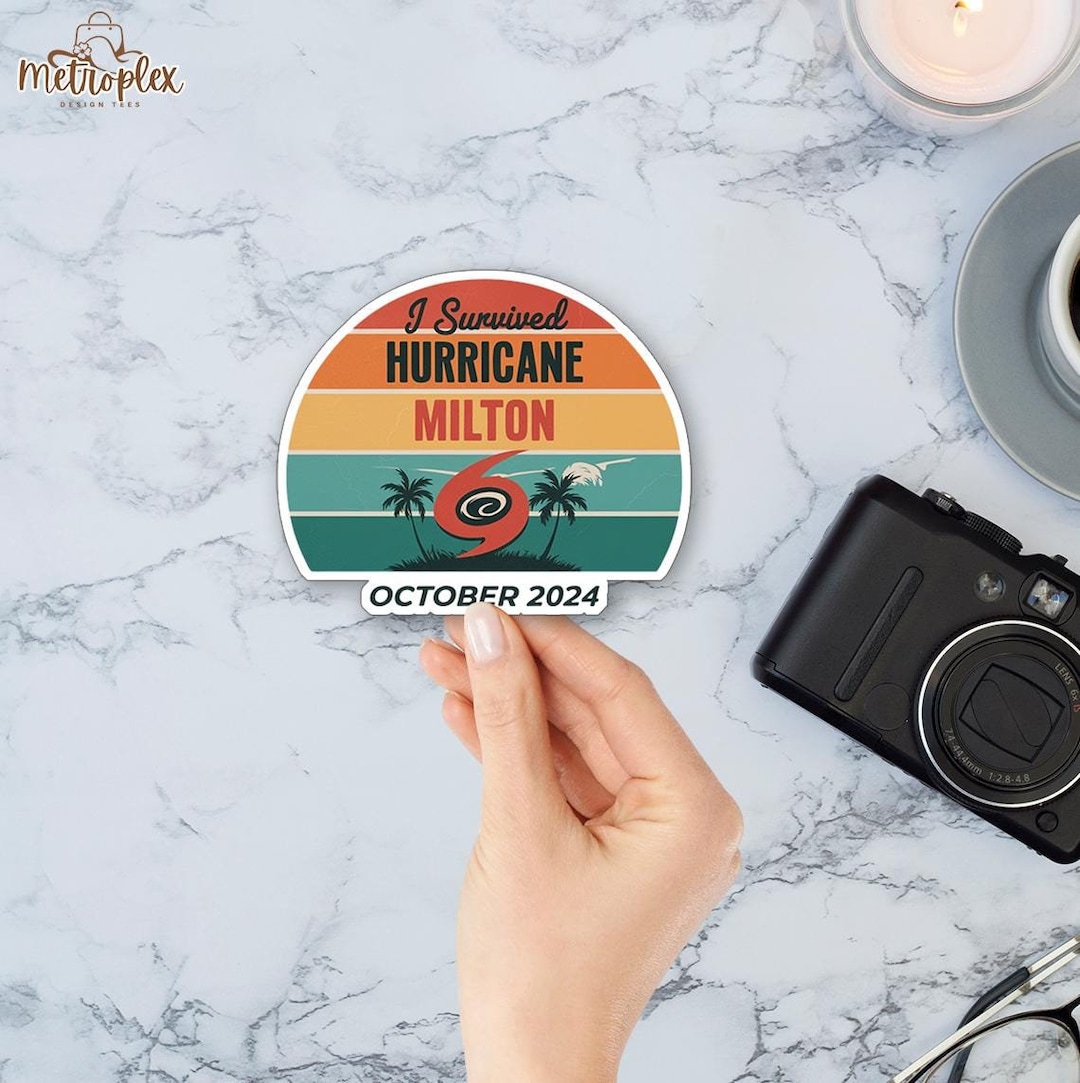I Survived Hurricane Milton 2024 Sticker, Hurricane Milton Survivor ...