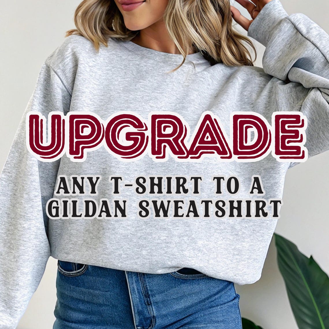 Upgrade Any T-shirt Design to a Gildan Crewneck Sweatshirt - Etsy
