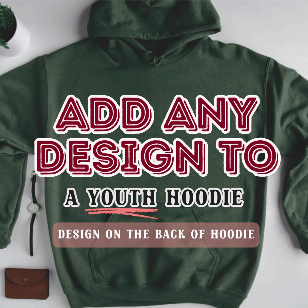 Add Any Shop Design to a Youth Size Unisex Hoodie - Etsy