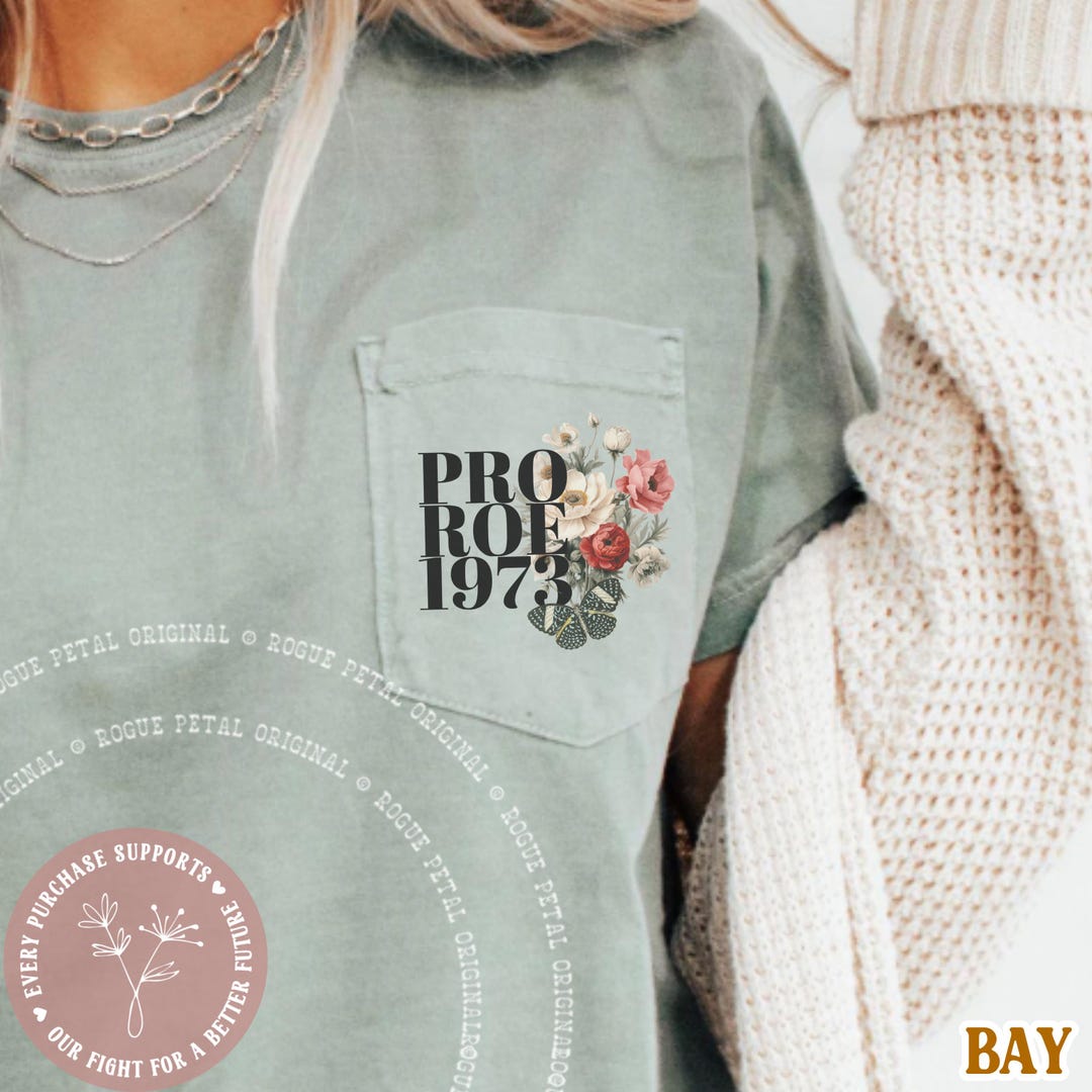 Pro Roe 1973 Floral Political Protest Pocket T-shirt Subtle Womens ...