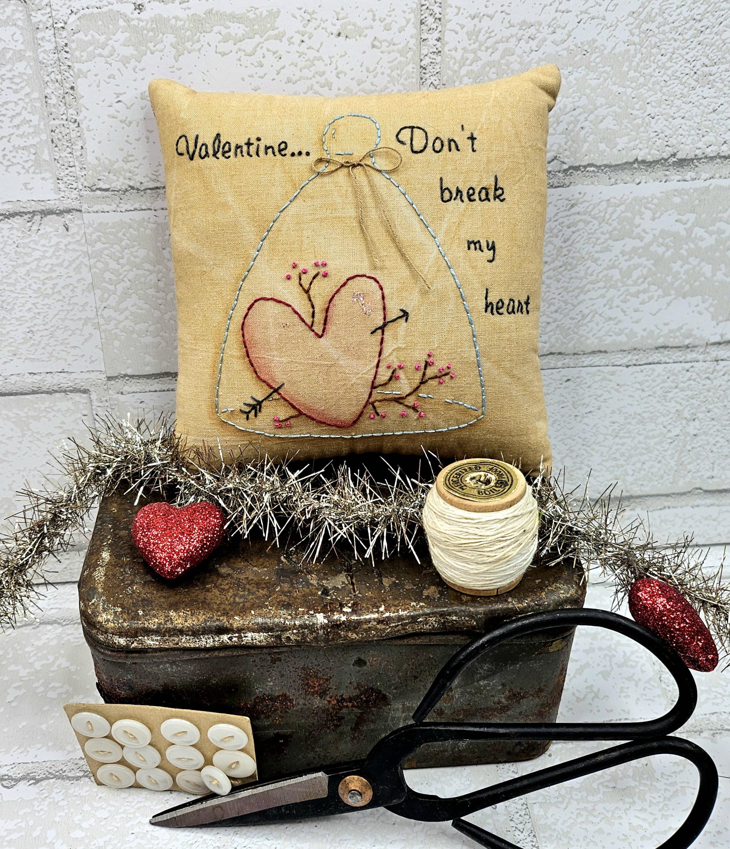 Valentine Don't Break My Heart Embroidery PDF Pattern - Stitchery ...