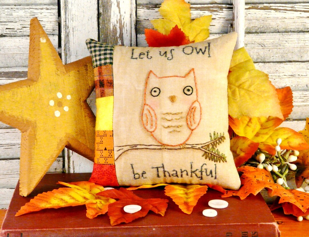 OWL Be Thankful Embroidery Pillow Pattern PDF - Stitchery Printable ...