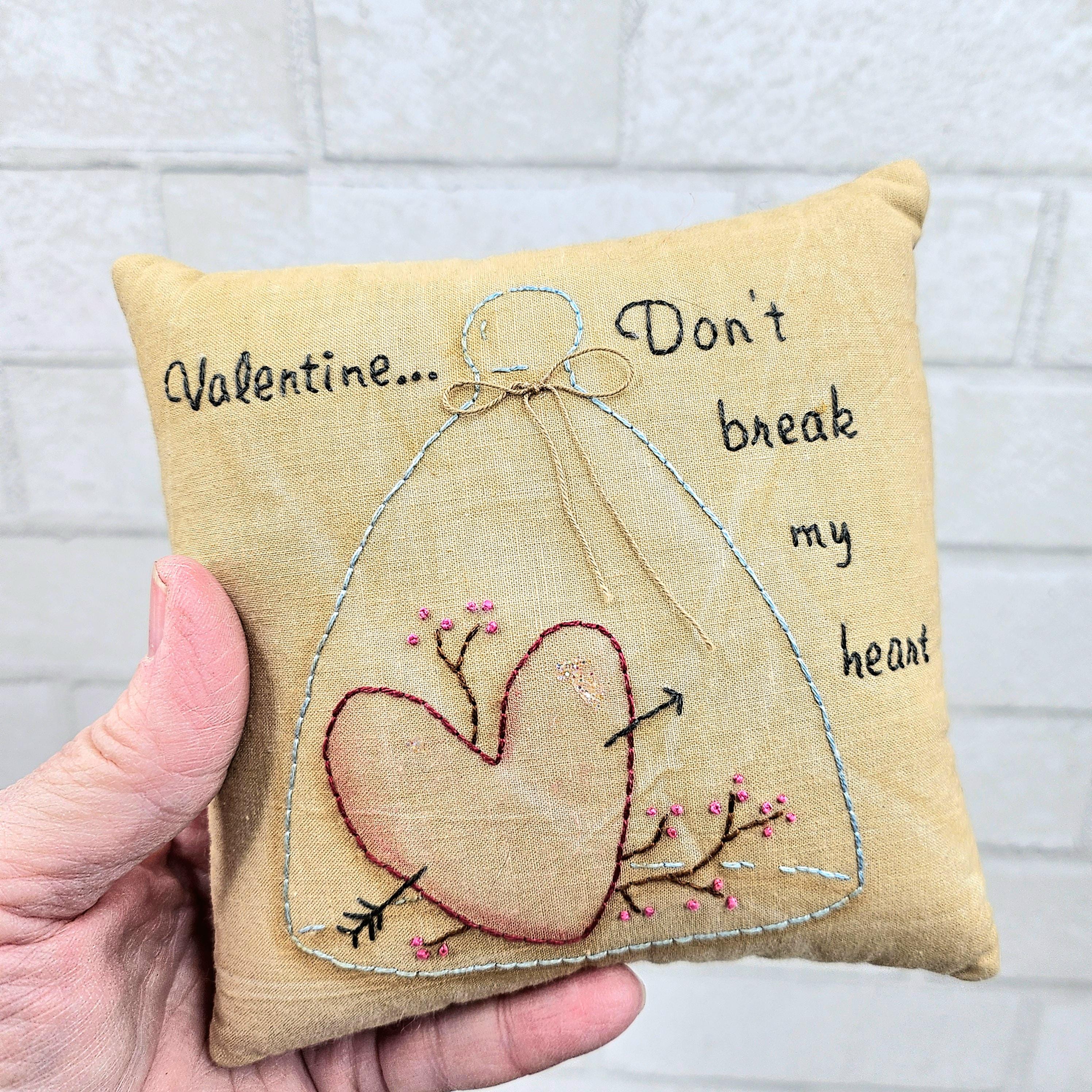 Valentine Don't Break My Heart Embroidery PDF Pattern - Stitchery ...