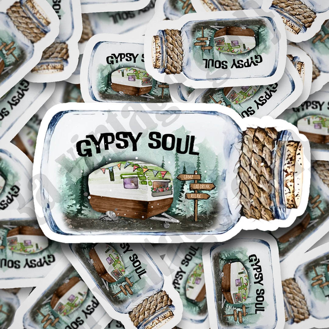 Gypsy Soul Camping Die Cut Sticker Water-resistant & Laminated Die Cut ...