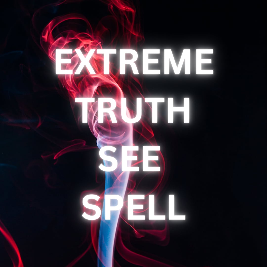 TRUTH SEE Spell - Unveil Truths - Illuminate Paths - Unveil the Secrets ...