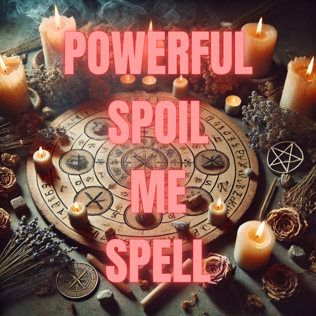 POWERFUL SPOIL ME Spell for Luxury - Abundance | Attract Wealth ...