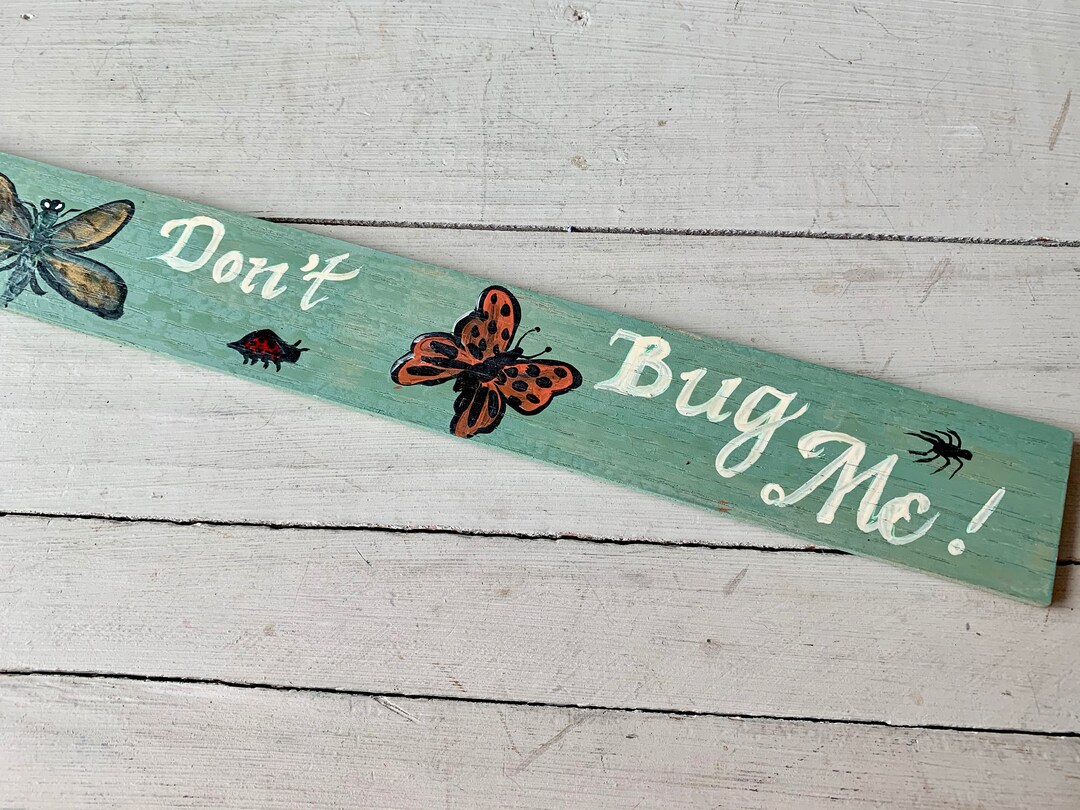 Vintage Handmade 'don't Bug Me' Sign Painted Wood - Etsy