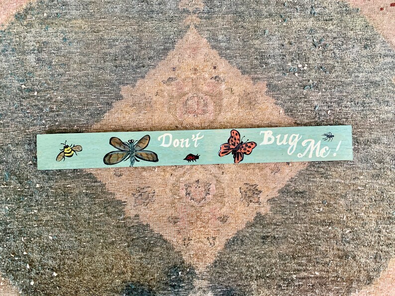 Vintage Handmade 'don't Bug Me' Sign Painted Wood | Etsy