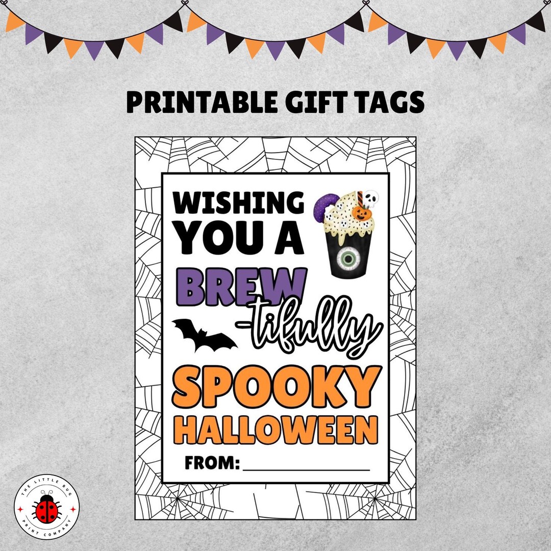Spooky Halloween Coffee Gift Tag: Brewtiful Teacher/coworker Printable ...