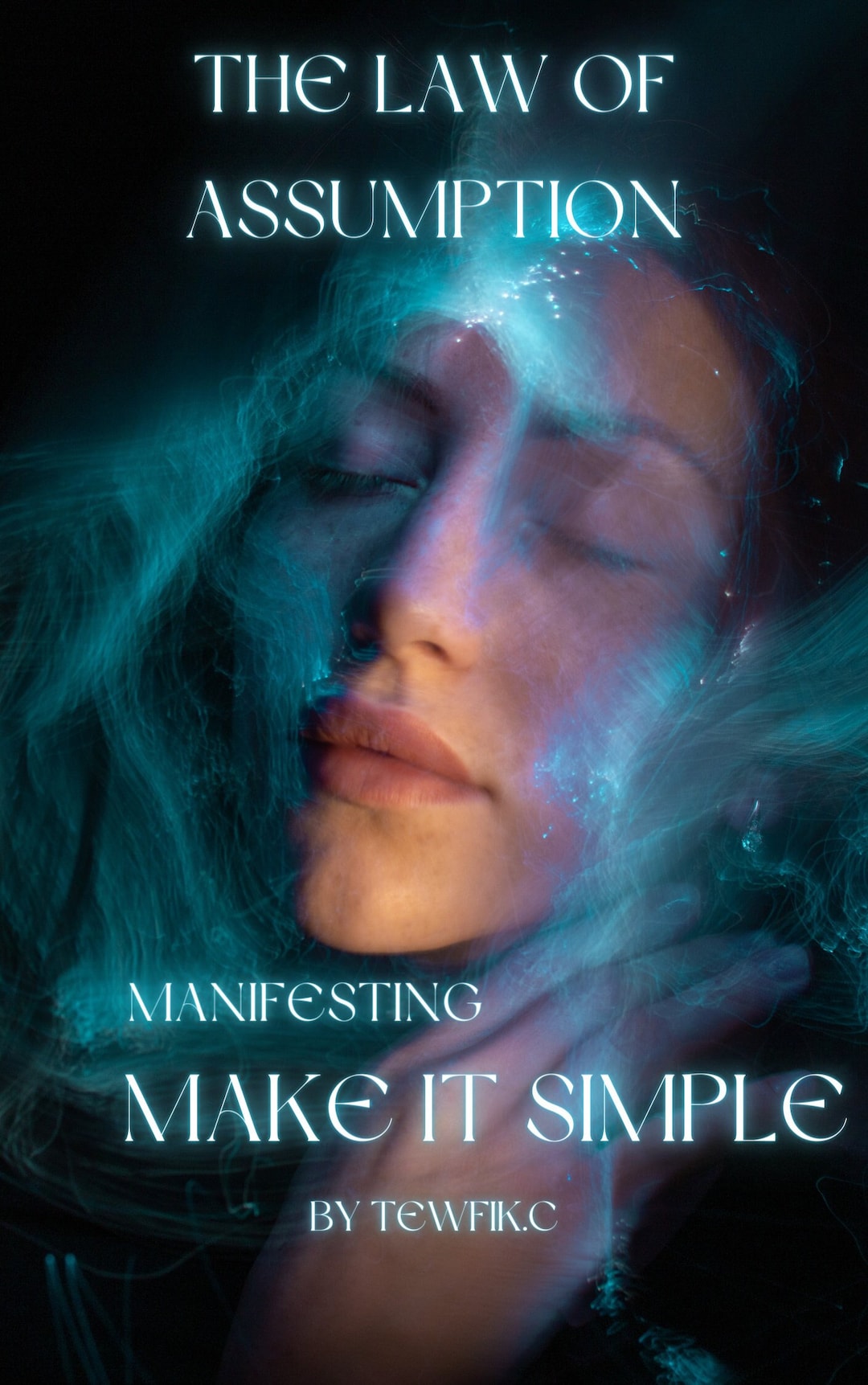 The Law of Assumption Self Concept LOA Manifestation Thought ...