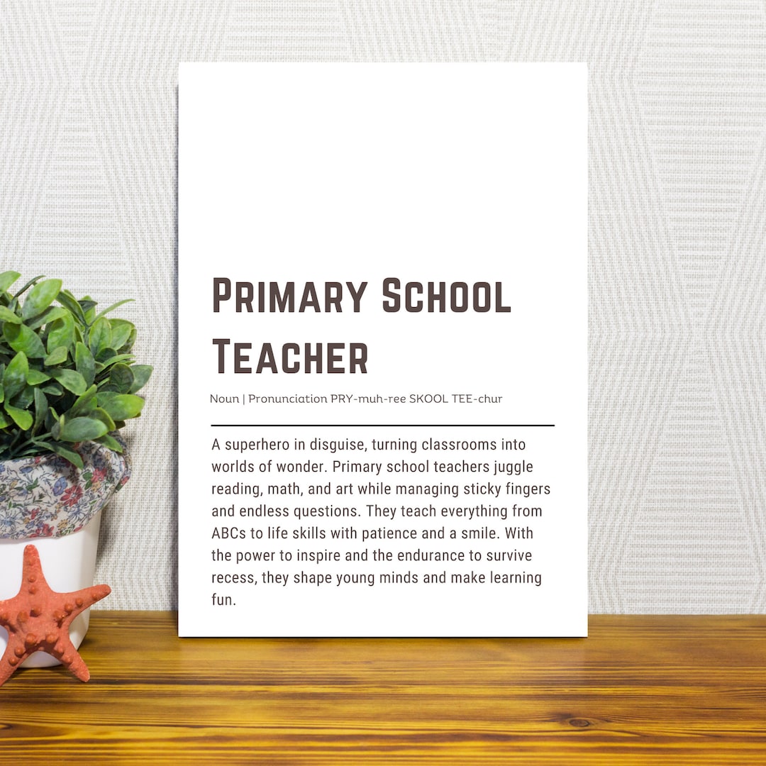 Primary School Teacher Gift, Teacher Appreciation Poster, Kindergarten ...