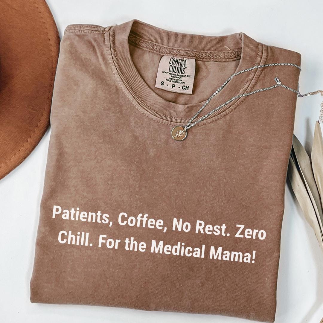 Funny Medical Shirt Apparel, Comfort Color Shirts, Gift for Medical ...