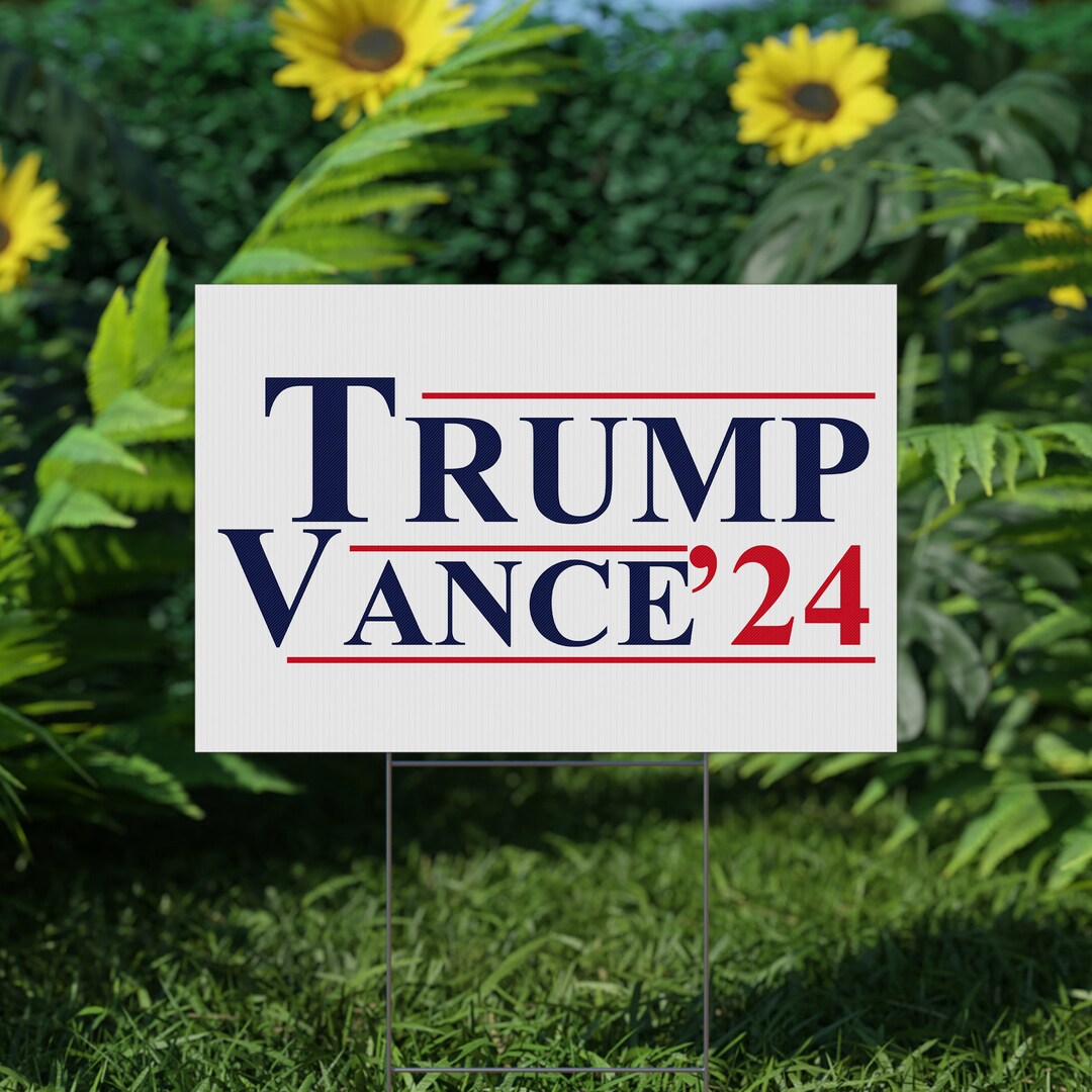 Trump Vance 2024 Yard Sign Donald Trump 2024 JD Vance 2024 President ...