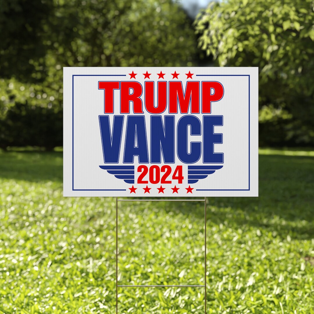 Trump Vance 2024 Sign, Trump Vance Make America Great Again Sign, Trump ...