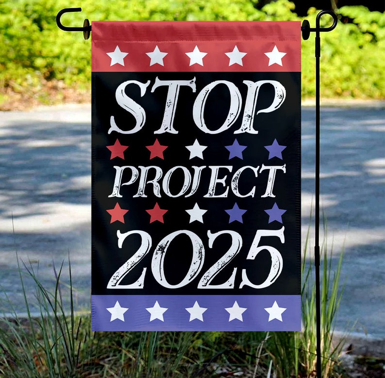 Stop Project 2025 Flag, Trump Flag, Trump Garden Flag, Convicted Felon ...