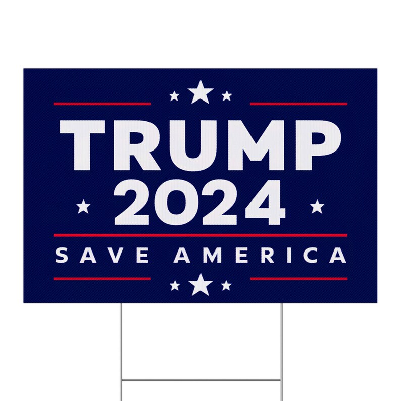 Trump 2024 Yard Sign, Trump 2024 Save America Lawn Sign, Trump for ...