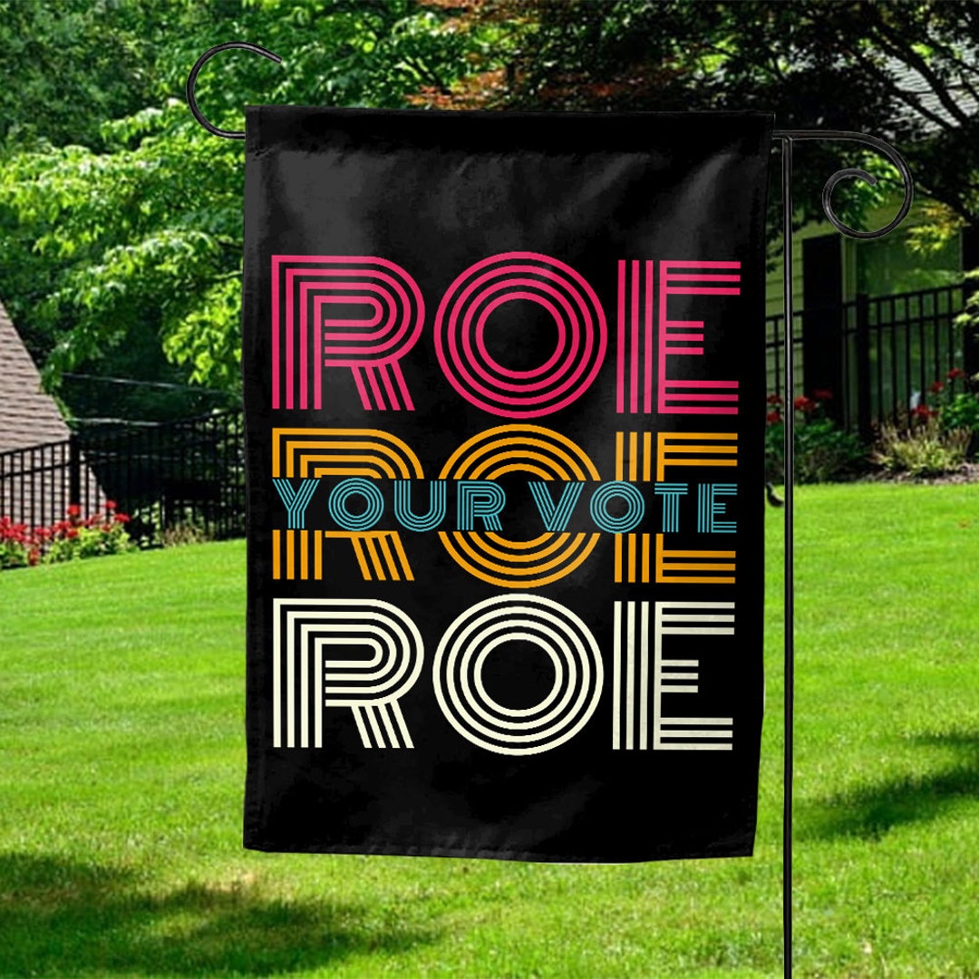 Roe Roe Roe Your Vote Flag, Election Flag, Vote Ruthless Flag, Protest ...
