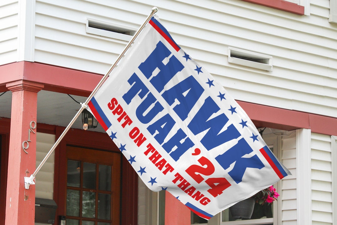 Hawk Tuah House Flag, Spit on That Thing Girl, Hawk Tuah 2024 Spit on ...