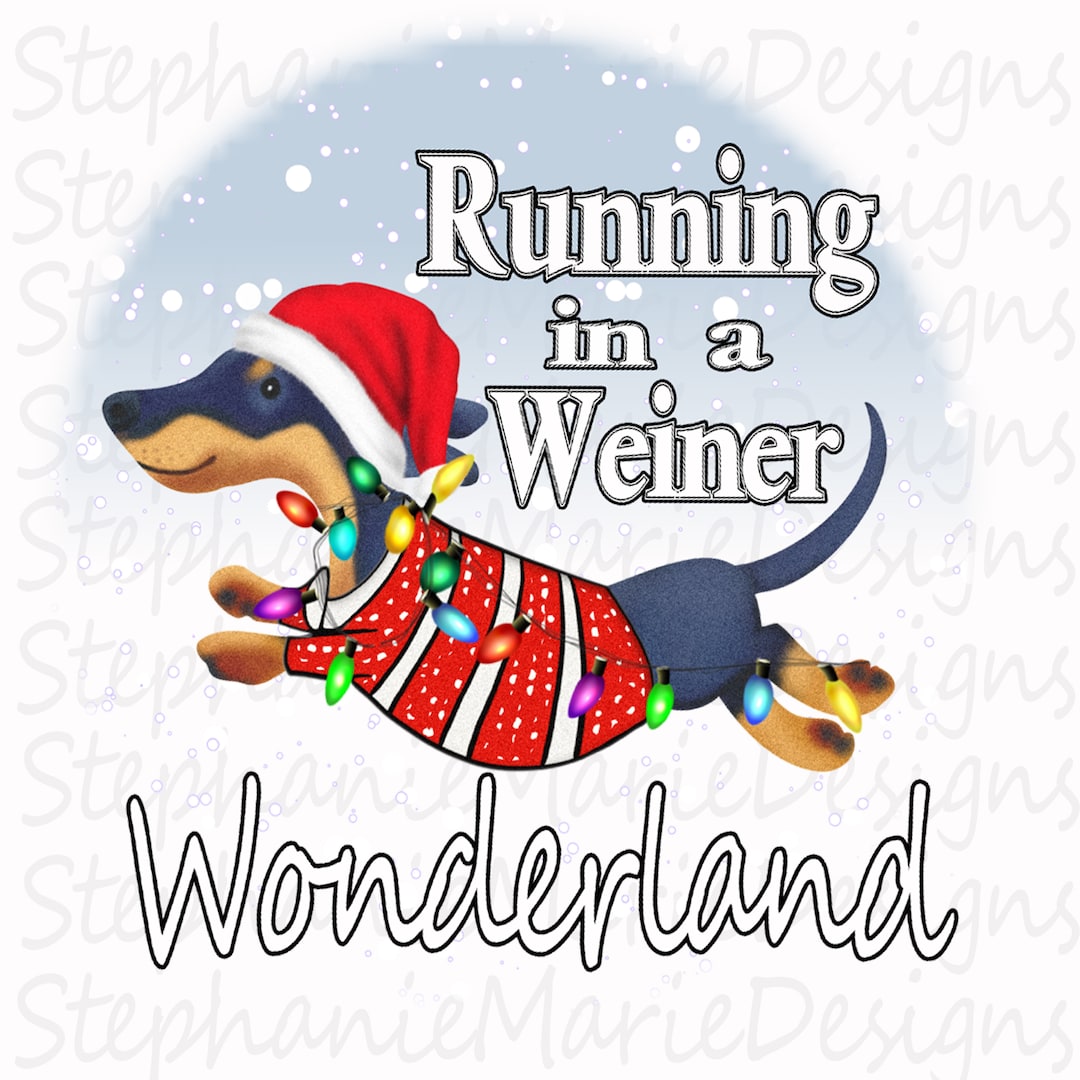 Running in a Weiner Wonderland-sublimation Design, Stock Images, T ...