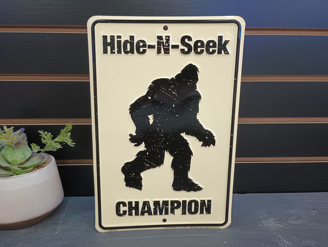 Hide N Seek Champion Sasquatch Sign Funny Bigfoot Gifts for Kids Room ...