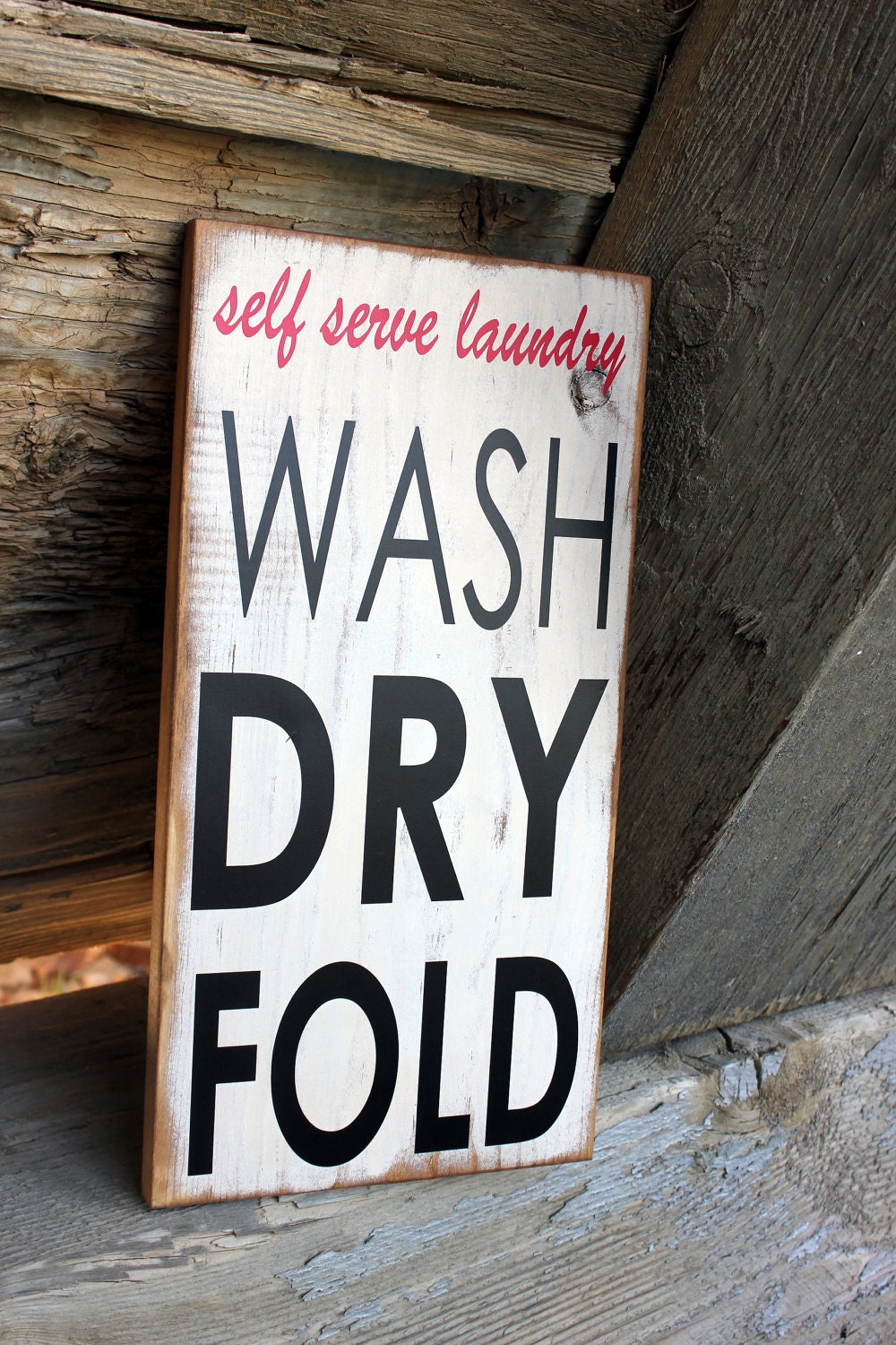 Handcrafted Self Serve Laundry Wash Dry Fold Sign | Etsy