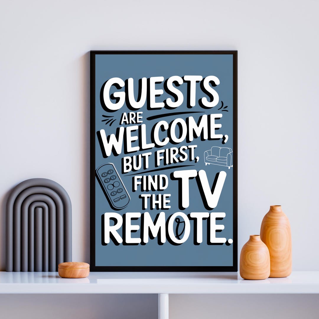 Guests Are Welcome - Funny Wall Art, Quirky Home Decor & Playful ...