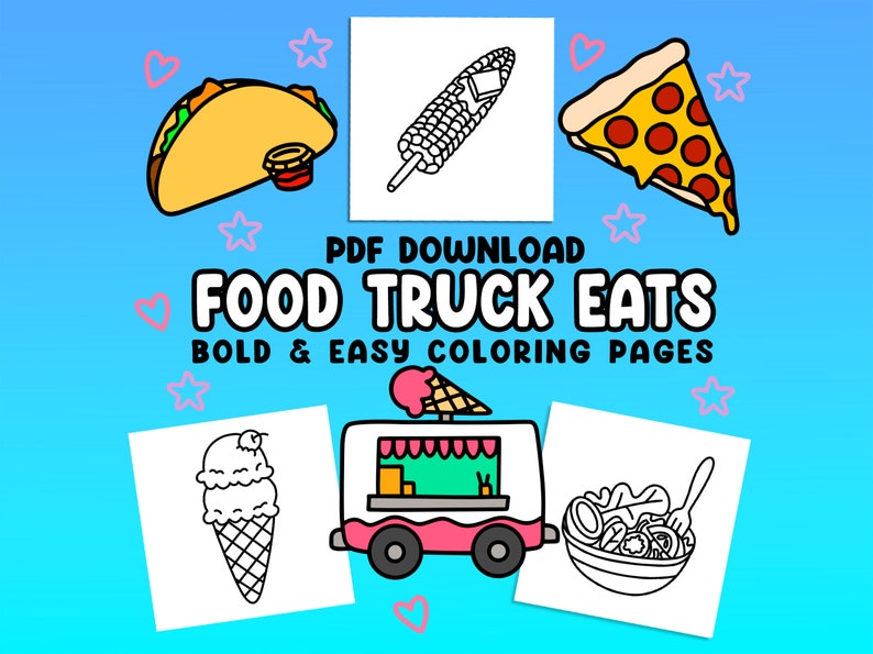40 Bold and Easy Coloring Pages for Kids and Adults: Food Truck Eats ...