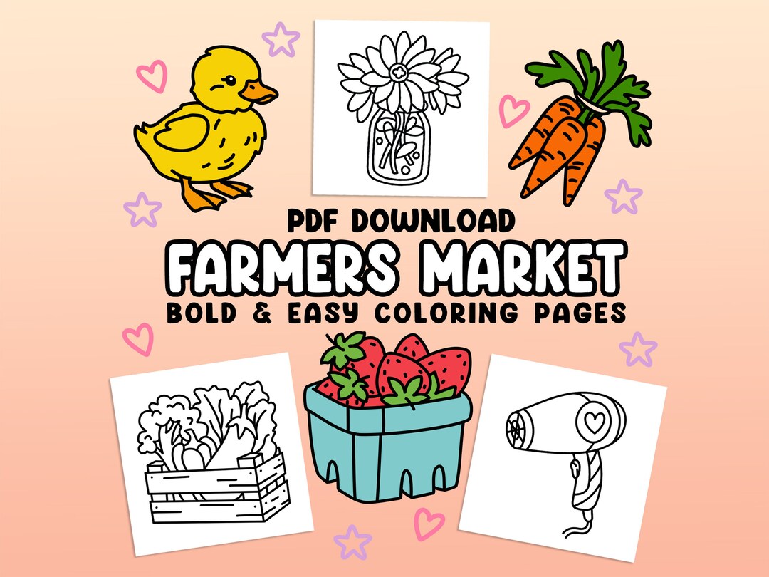 30 Bold and Easy Coloring Pages for Adults and Kids: Farmers Market ...