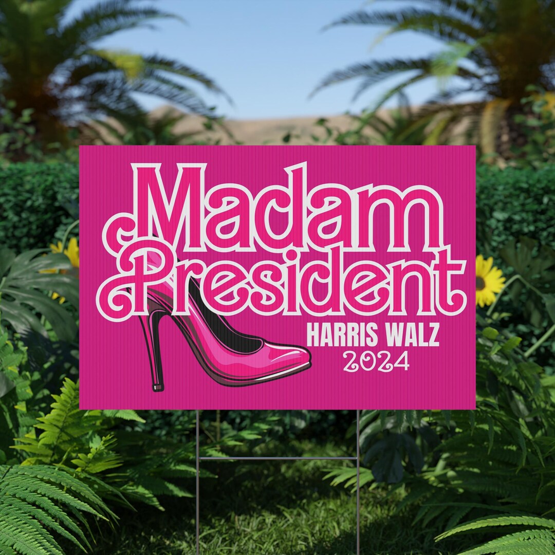 Madam President Harris Walz 2024 Yard Sign New Barbie-inspired Design ...