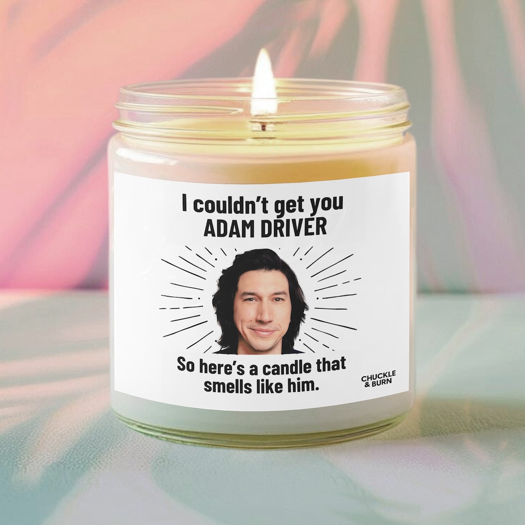 Smells Like Adam Driver Candle Adam Driver Fan Gift, Best Friend Gifts ...