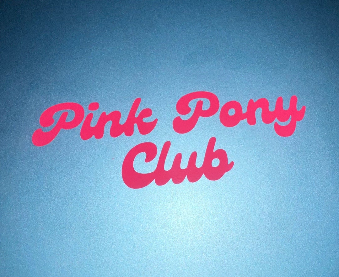 Pink Pony Club Vinyl Decal - Pink Pony Club Sticker - Chappel Roan ...