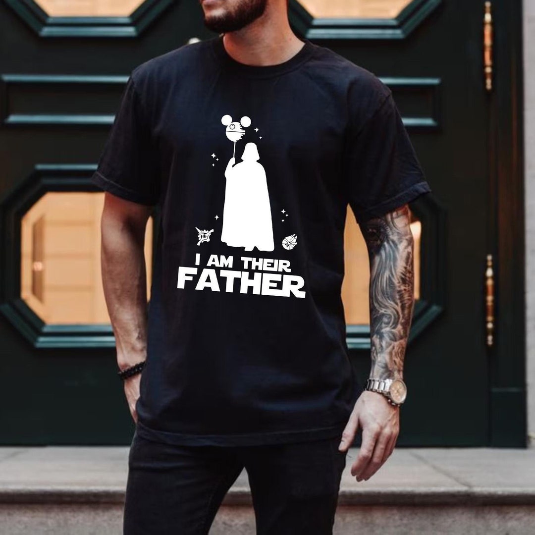 I Am Their Father Shirt, Darth Vader Shirt, Fathers Day T-shirt, Father ...