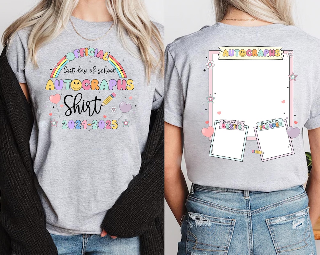 Official Last Day of School Autograph Shirt 2024 2025, Custom Photo ...
