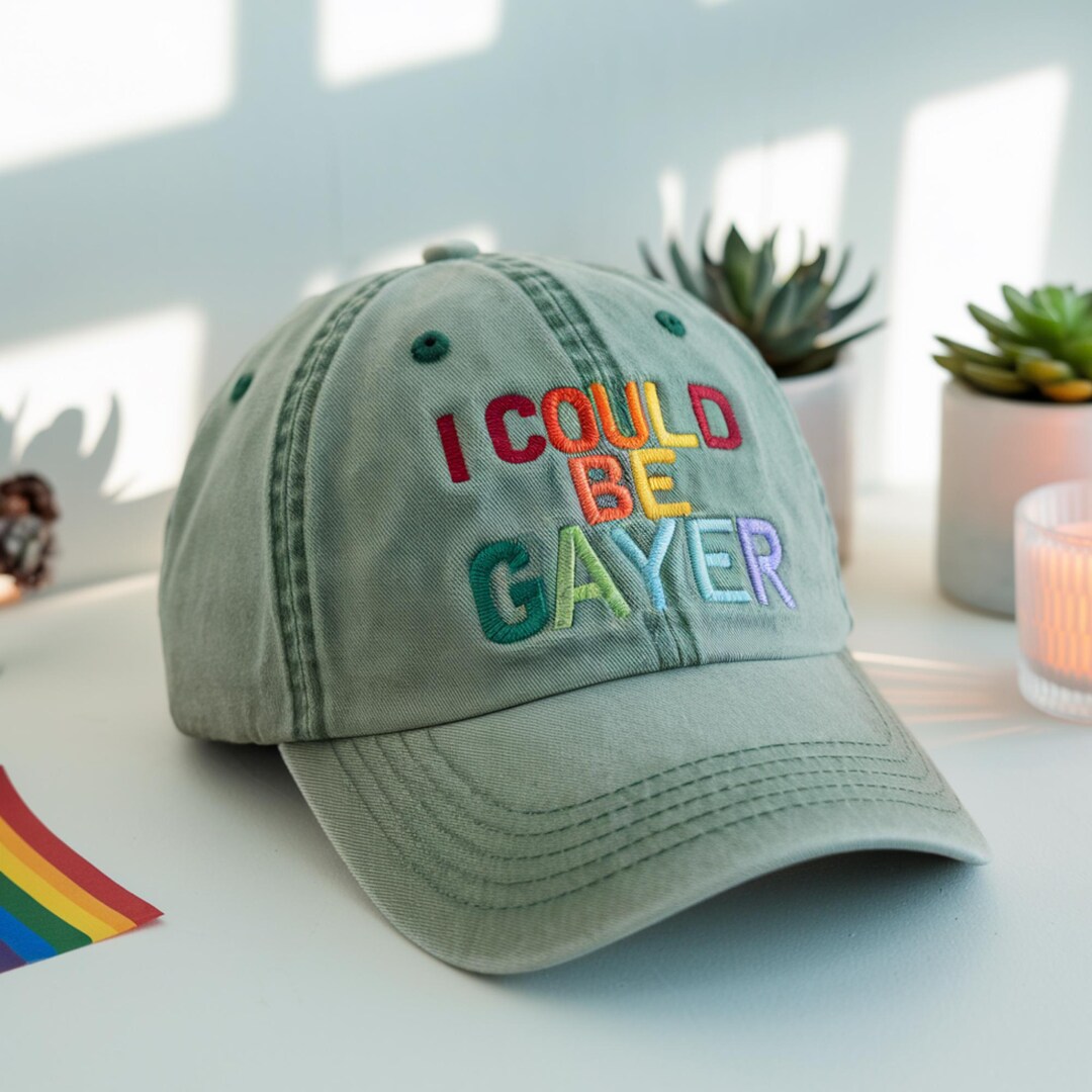 Embroidered I Could Be Gayer Hat, Funny Pride Hat, LGBT Friendly Hat ...