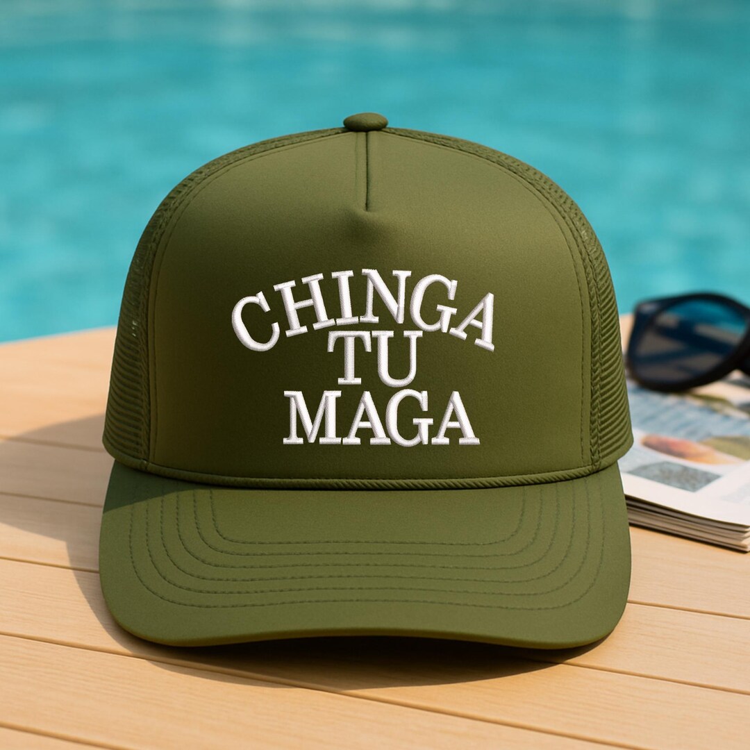 Chinga Tu Maga Trucker Hat, Protest Dad Hat, Anti-hate Statement Cap ...