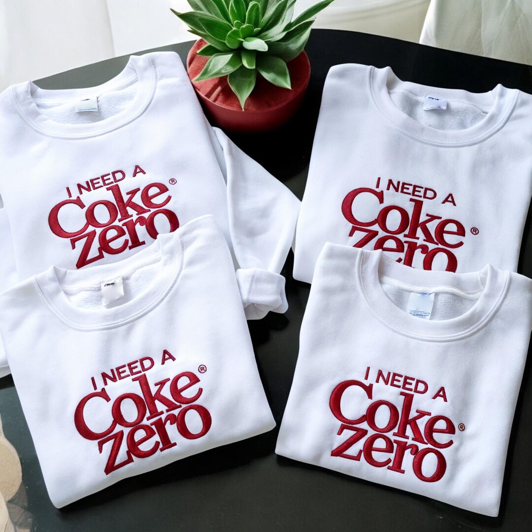 Embroidered 'I NEED A Coke Zero' Sweatshirt, Trendy Soda Gift Crewneck ...