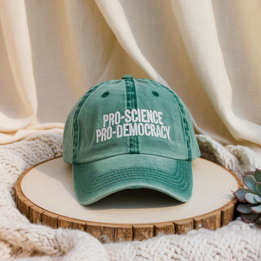 Pro-science Pro-democracy Embroidered Washed Baseball Hat | Political ...