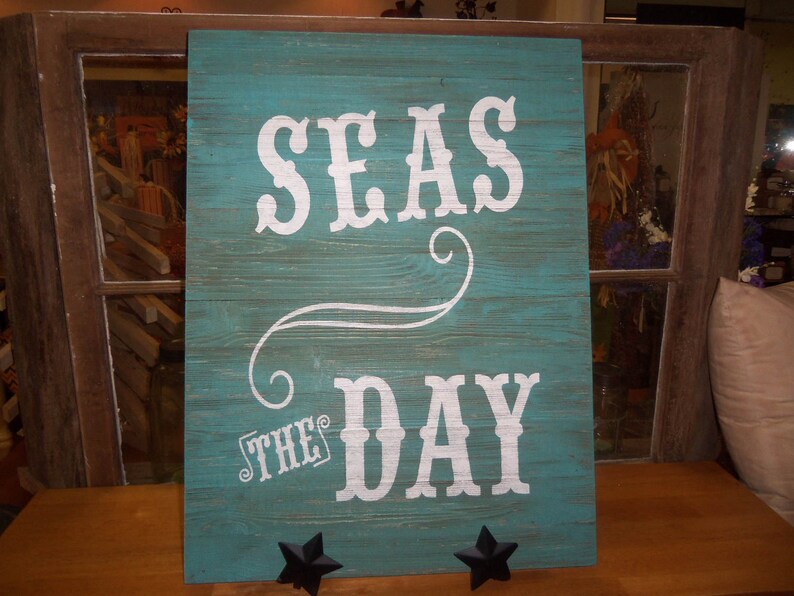 Large 16 X 20 Seas the Day Rustic Painted Sign - Etsy