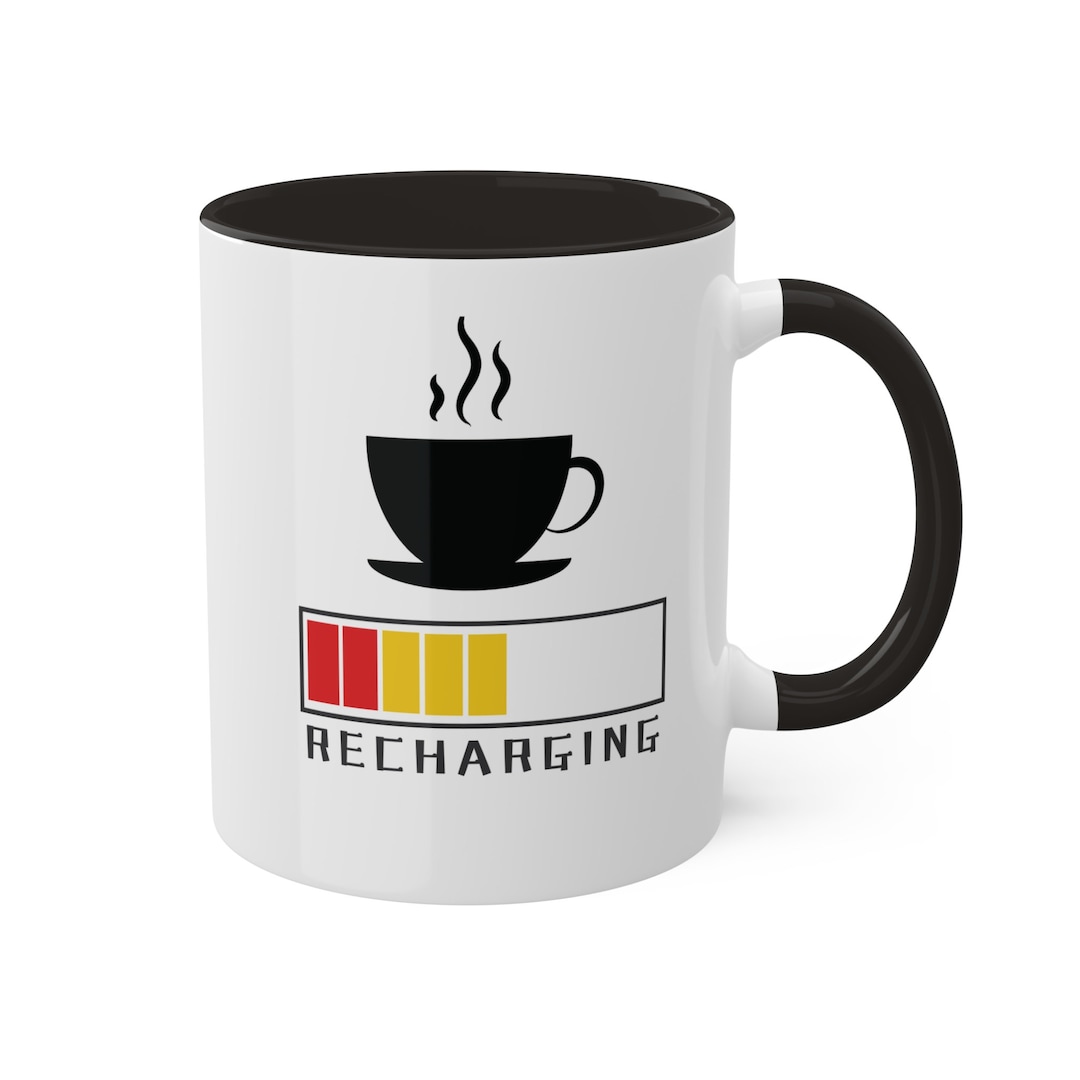 Recharging Mug Funny Coffee Mug Low Energy Joke Coffee Mug Sarcastic ...