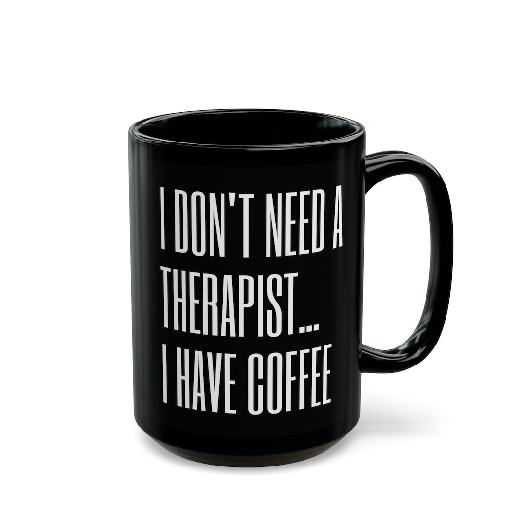 Funny Mug for Coffee Lovers, Coffee Mug for Office, Mental Health, Gift ...