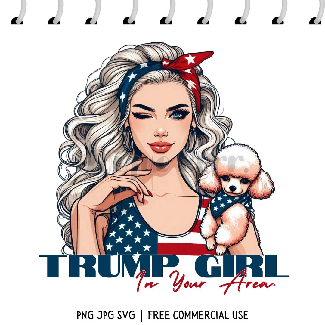 Trump Girl Png Svg Jpg, Donald Trump Election 2024 Design, Political ...