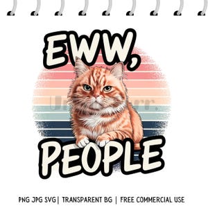 Funny Grumpy Cat Clipart PNG JPG SVG | Retro Eww People Kitty Digital ...