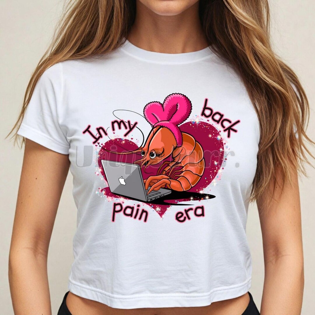 Shrimp PNG SVG JPG Clipart in My Back Pain Era Quote Funny Animal Art ...
