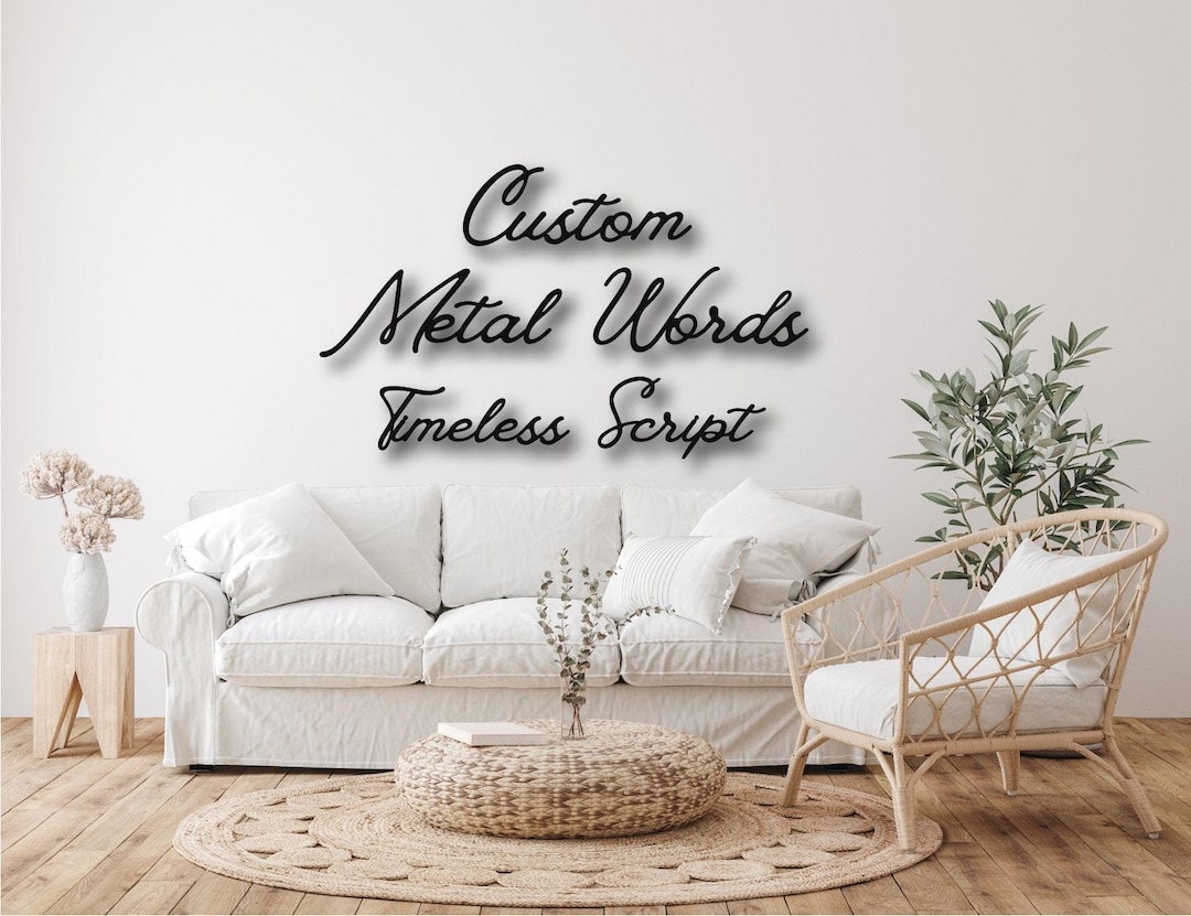 Custom Metal Words, Timeless Script Wall Art | Indoor Outdoor Home ...