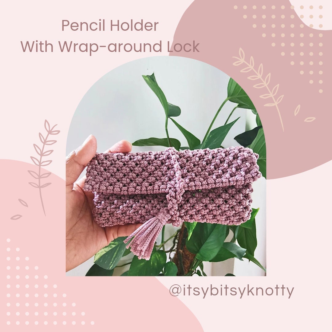 Handcrafted Macrame Pencil Holder/pouch With Unique Wrap-around Lock ...