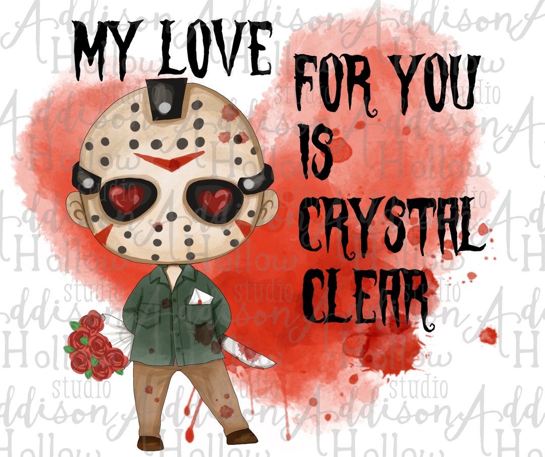 Jason Crystal Lake Friday 13th Inspired Valentines Sublimation Digital ...