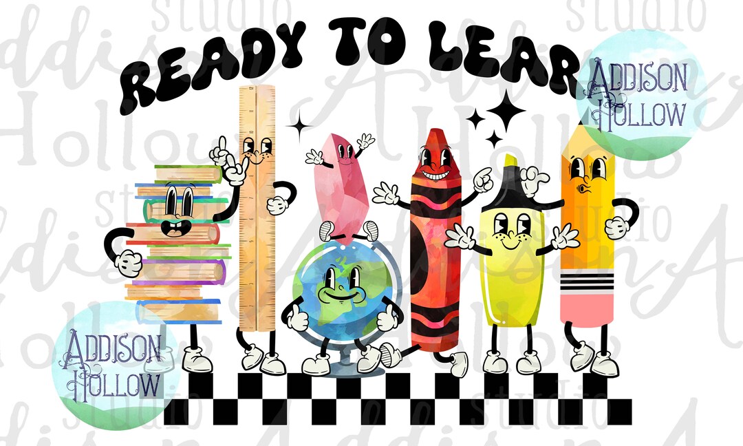 Ready to Learn Student Classroom School Supplies Characters Sublimation ...