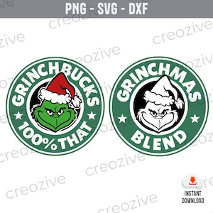 Grinch Face SVG, Grinchmas Blend Png, Starbucks Grinchbucks %100that ...